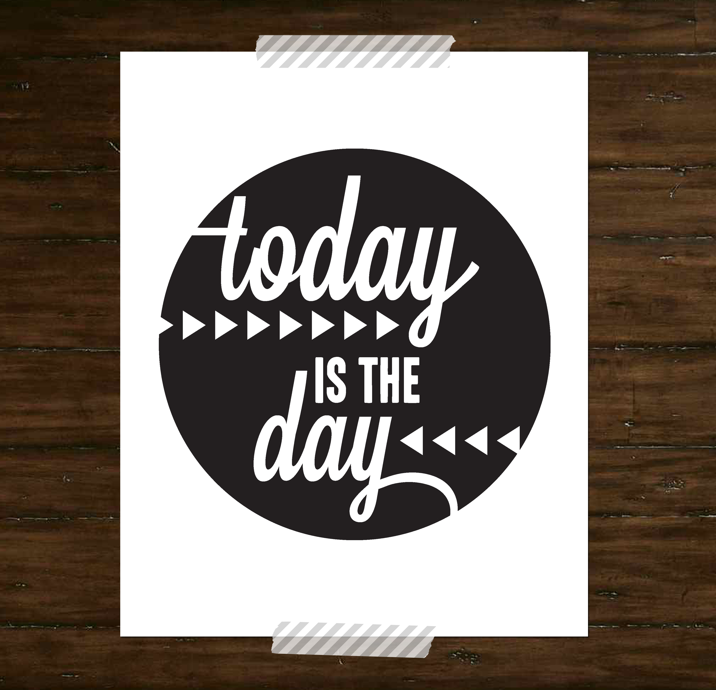 Today is the day - Print on Storenvy