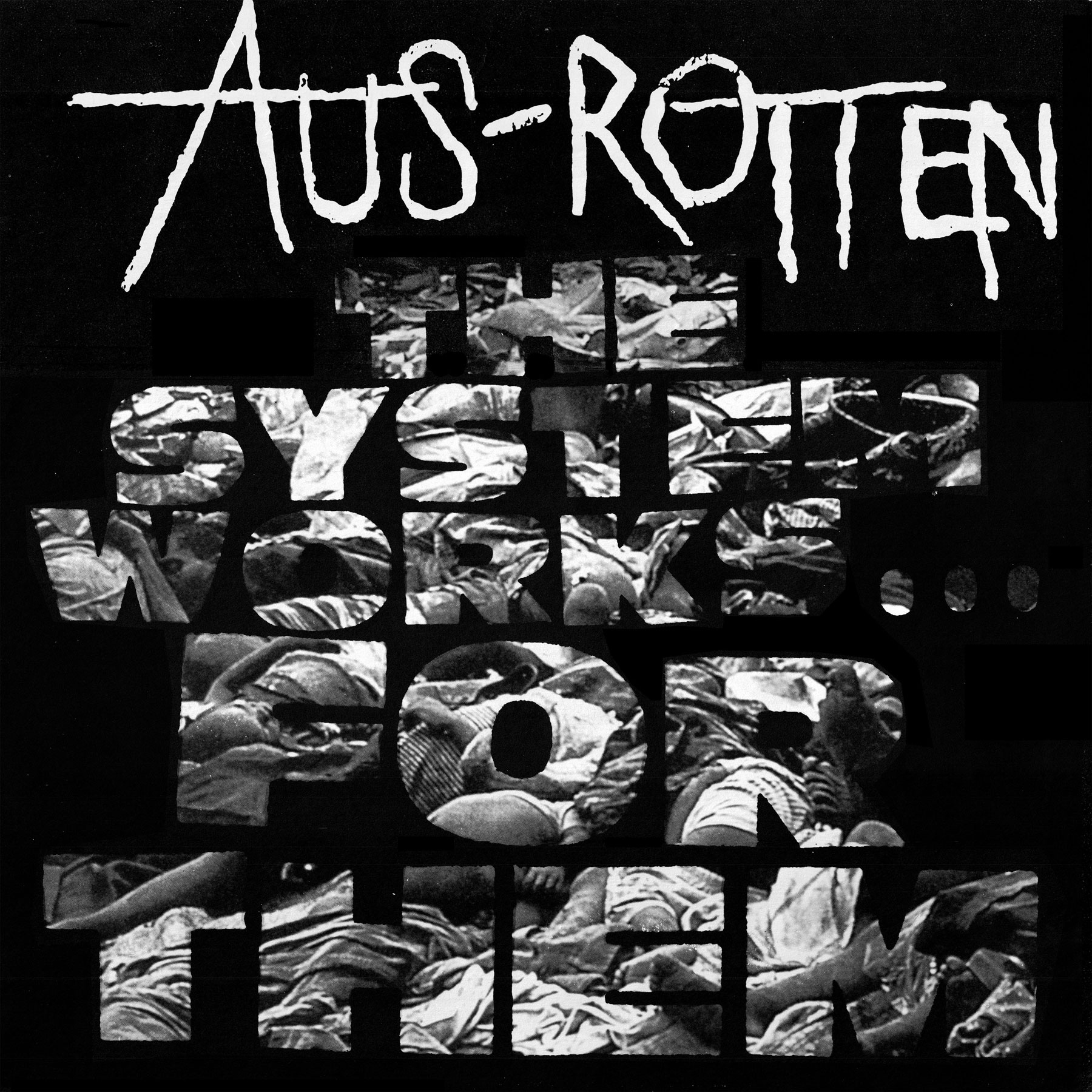 AUS ROTTEN - "The System Works For Them" LP · Profane Existence ...